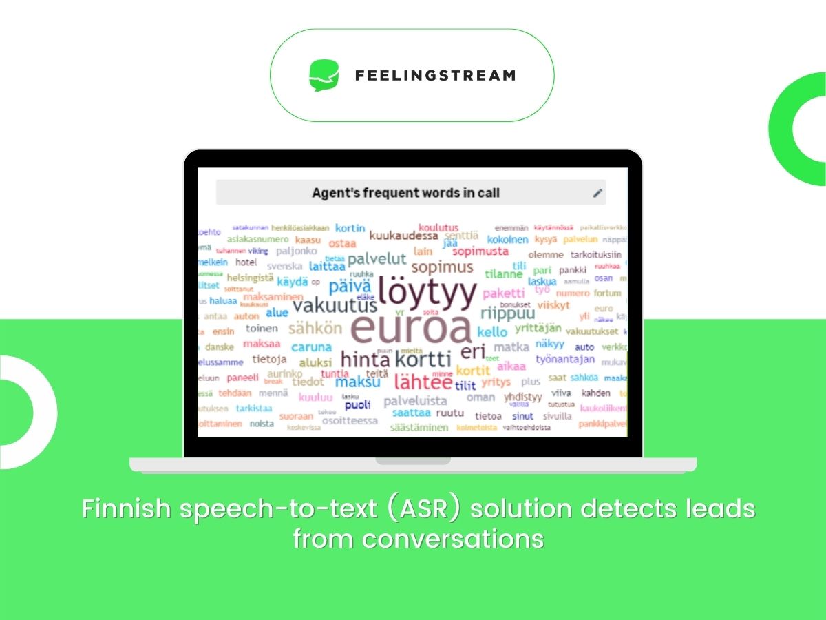 Finnish Speech to text ASR Solution Detects Leads From Conversations Finnish Speech to text ASR Solution Detects Leads From Conversations